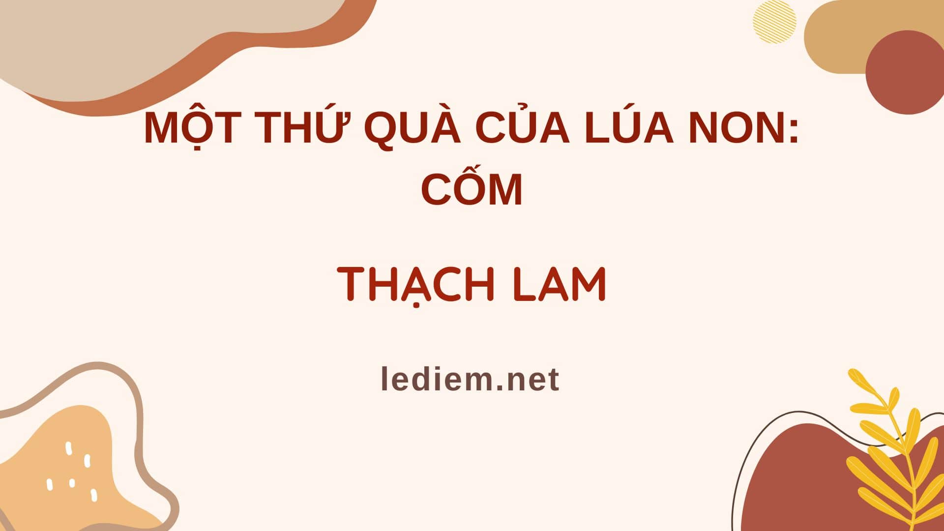 Một thứ quà của lúa non cốm (Thạch Lam); Đọc hiểu Một thứ quà của lúa ...