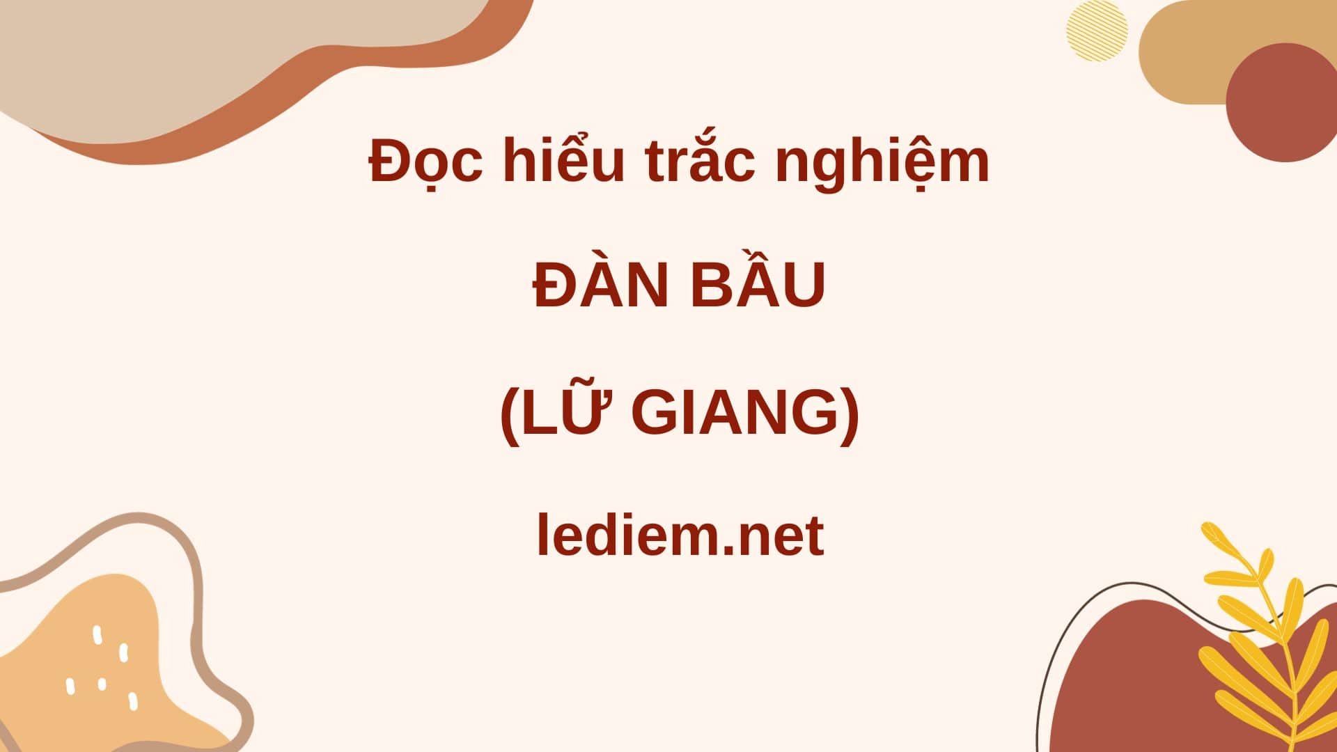 Đàn bầu (Lữ Giang) ; đàn bầu lữ giang ; Đọc hiểu Đàn bầu (Lữ Giang ...