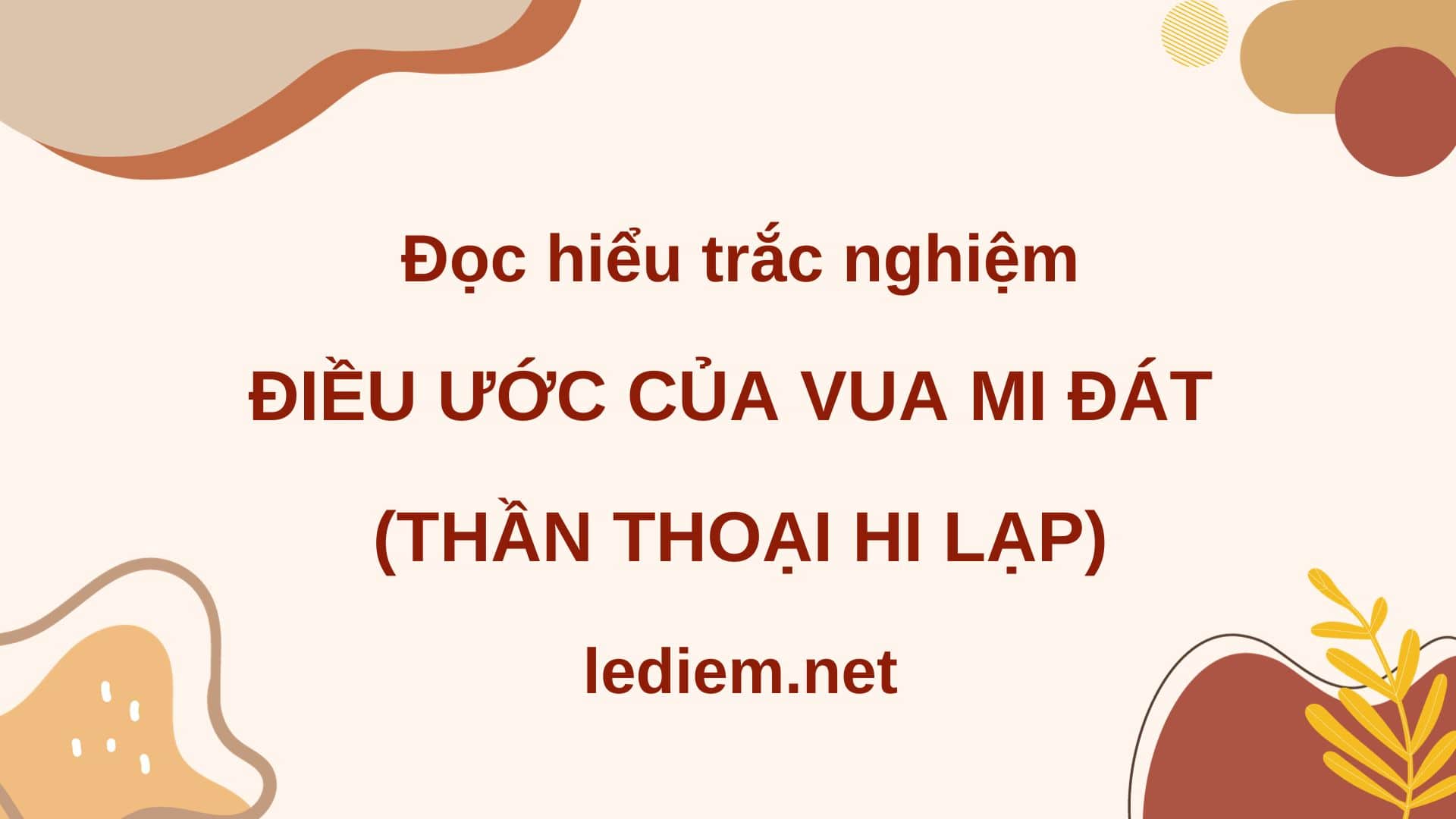 Điều ước của vua Mi Đát (Thần thoại Hi Lạp); Đọc hiểu điều ước của vua ...