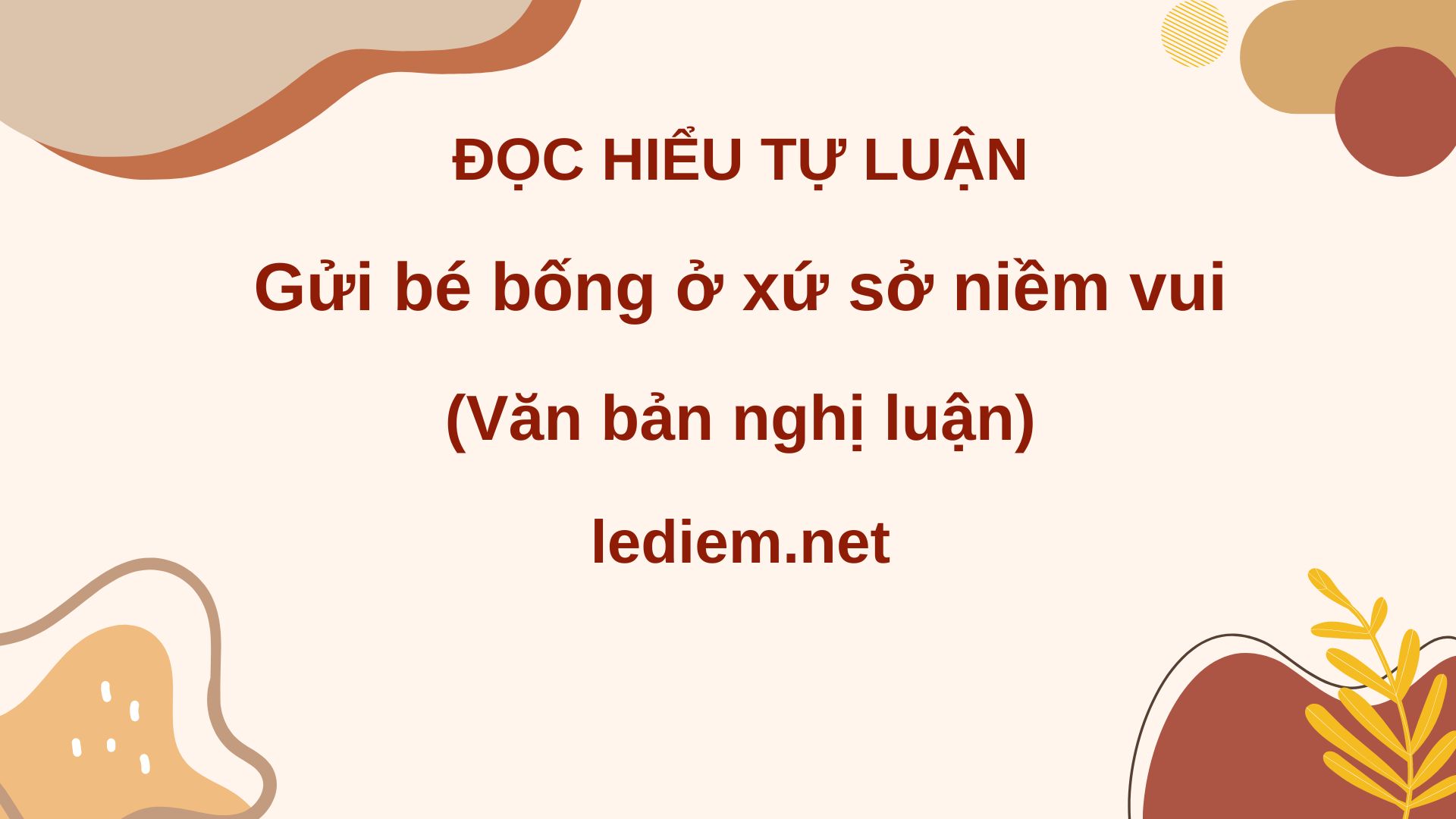 Gửi bé bống ở xứ sở niềm vui ; Gửi bé bống ở xứ sở niềm vui đọc hiểu ...