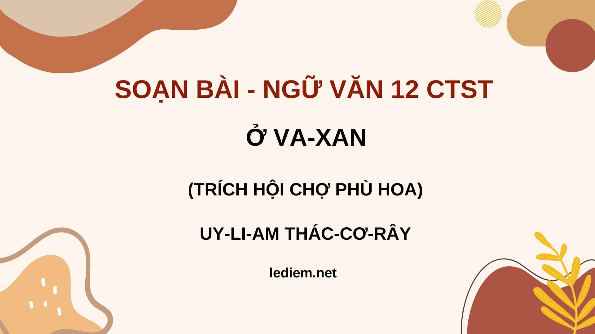 ở va xan ; soạn bài ở va xan (Bài soạn ngữ văn 12, CTST) - lediem.net